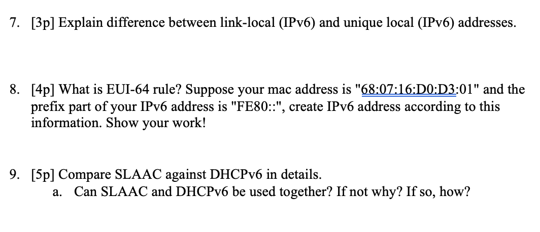 Solved 7. [3p] Explain difference between link-local (IPv6) | Chegg.com