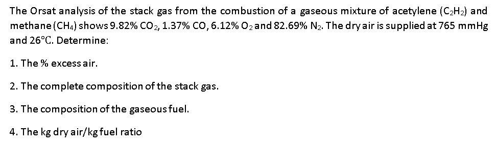 Solved The Orsat analysis of the stack gas from the | Chegg.com