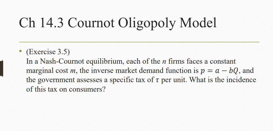 Solved Ch 14.3 Cournot Oligopoly Model - (Exercise 3.5) In a | Chegg.com