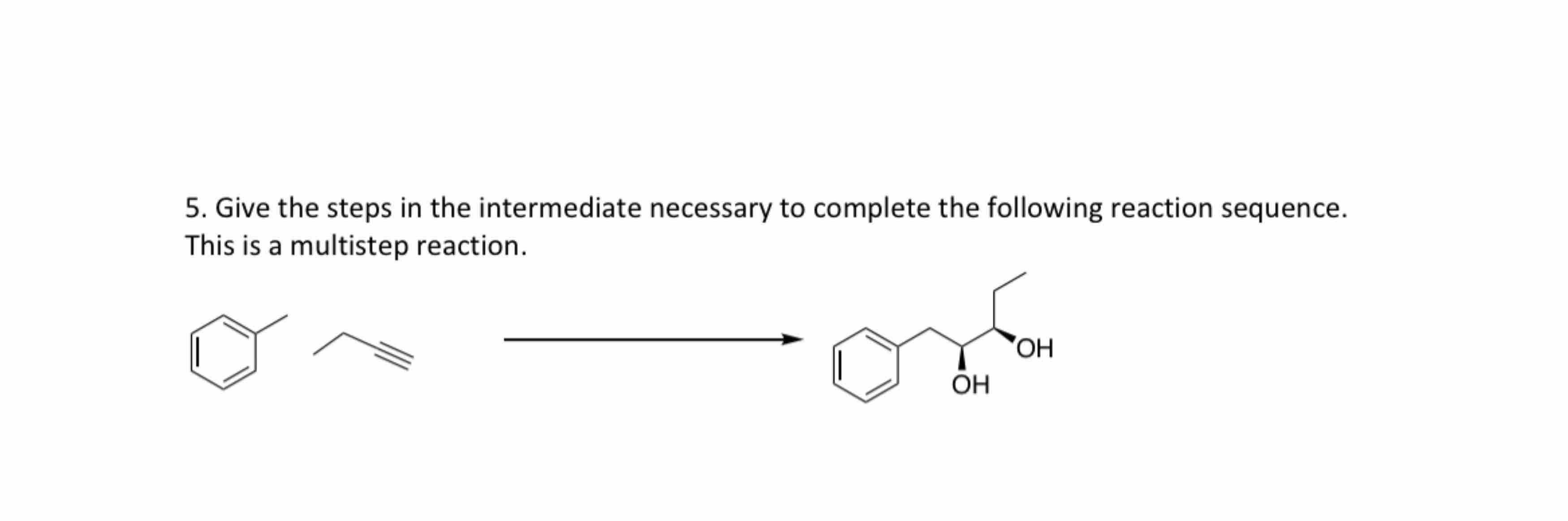 Solved 5. ﻿Give the steps in the intermediate necessary to | Chegg.com
