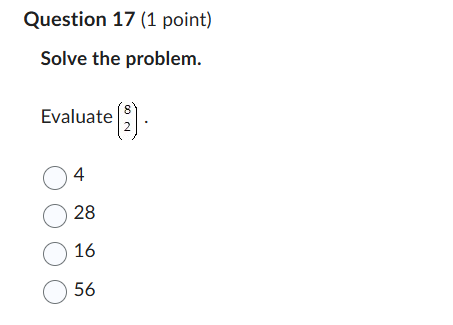 Question 17 (1 ﻿point)Solve the problem.Evaluate | Chegg.com