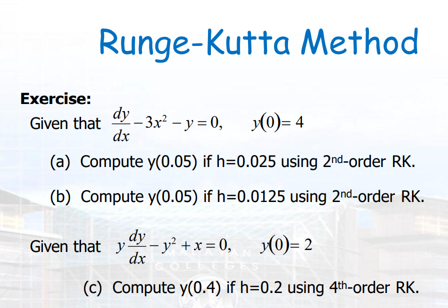 Solved Runge-Kutta Method Exercise: Given that dy dx -3x2 - | Chegg.com