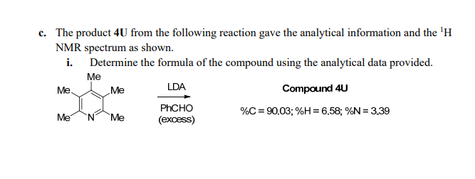 Solved c. The product 4U from the following reaction gave | Chegg.com