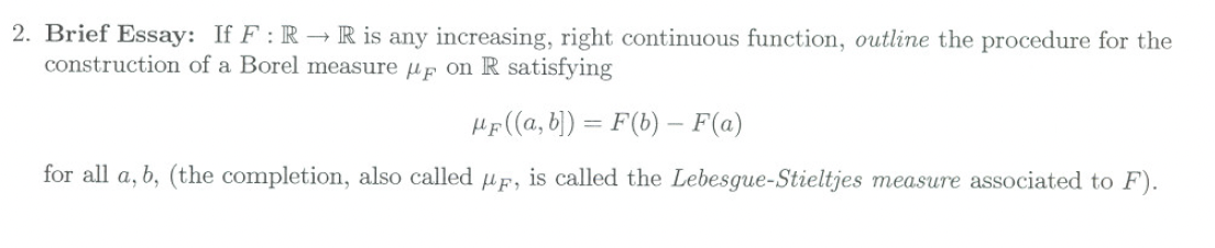 Solved 2. Brief Essay: If F:R→R is any increasing, right | Chegg.com
