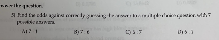 Solved Answer the question, considering an event to be | Chegg.com