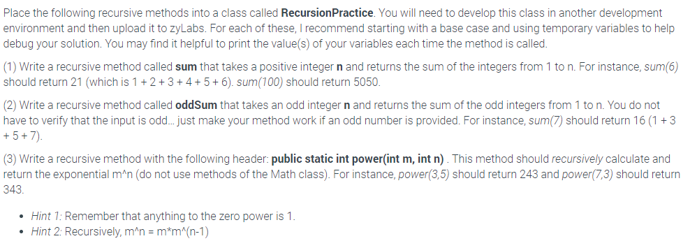 Solved Place the following recursive methods into a class | Chegg.com