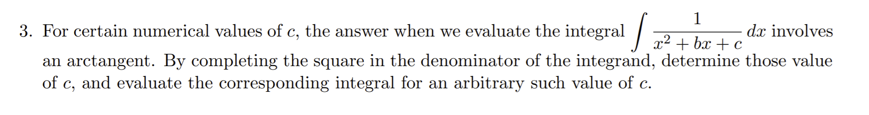 Solved 3. For certain numerical values of c, the answer when | Chegg.com