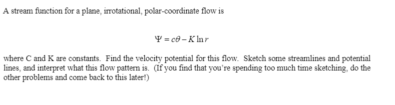 Solved A stream function for a plane, irrotational, | Chegg.com