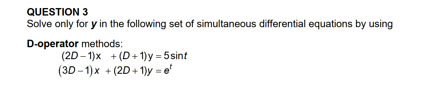 Solved QUESTION 3 Solve only for y in the following set of | Chegg.com