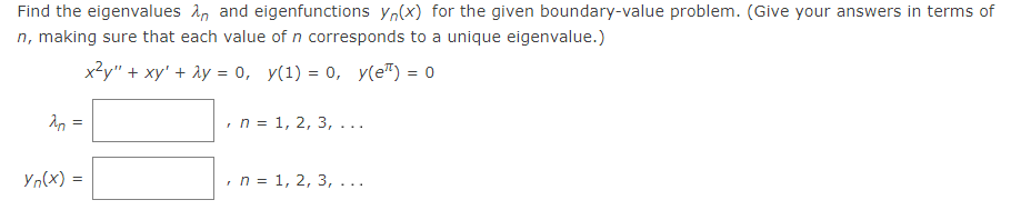 Solved Find the eigenvalues λn ﻿and eigenfunctions yn(x) | Chegg.com