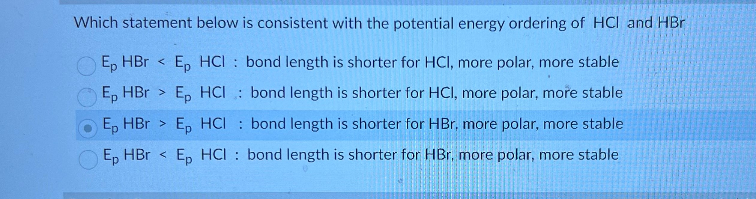 Solved Which statement below is consistent with the | Chegg.com