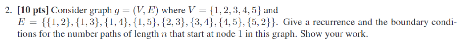 Solved 2. [10 pts] Consider graph g=(V,E) where | Chegg.com