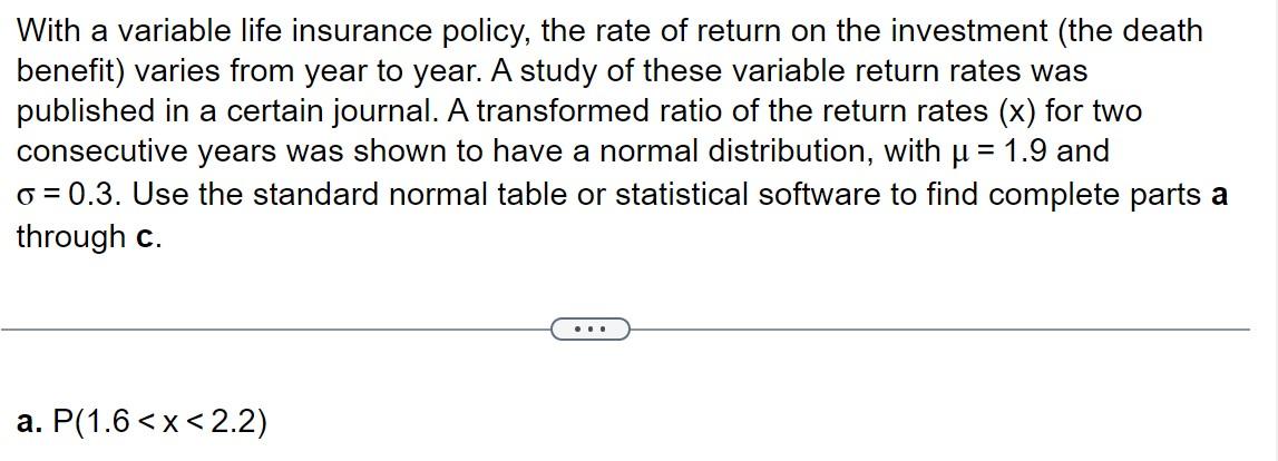Solved With a variable life insurance policy, the rate of | Chegg.com