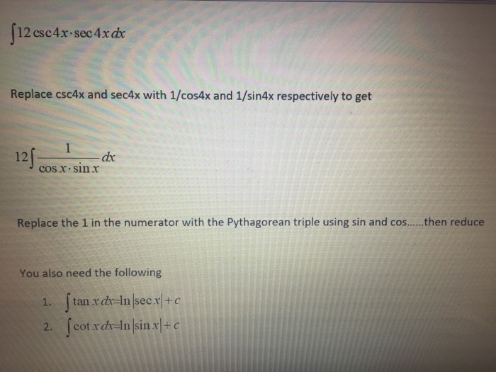 Solved 12 csc4x sec4x db Replace csc4x and sec4x with | Chegg.com