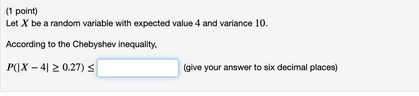 Solved (1 point) Let X be a random variable with expected | Chegg.com