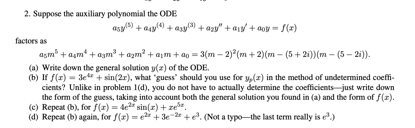2 Suppose The Auxiliary Polynomial The Ode