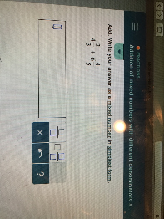 Solved FRACTIONS Addition of mixed numbers with different | Chegg.com