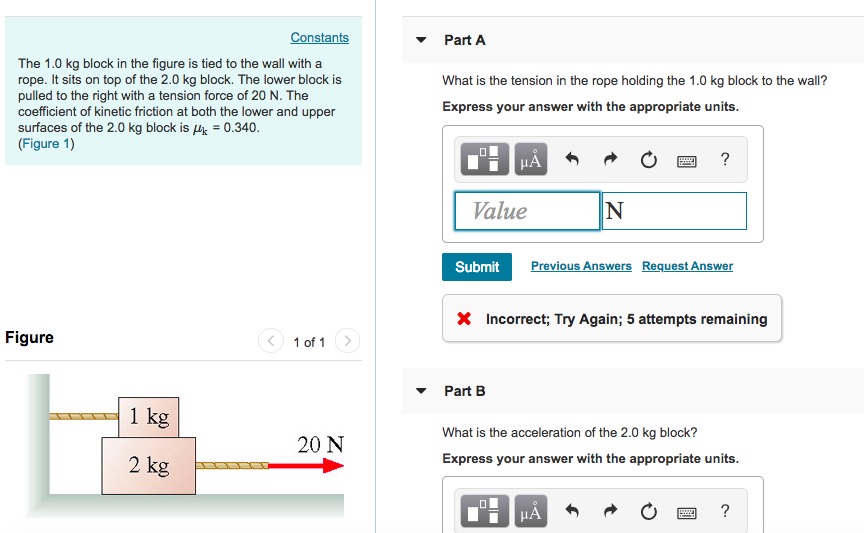 Solved Constants Part A The 1.0 kg block in the figure is | Chegg.com
