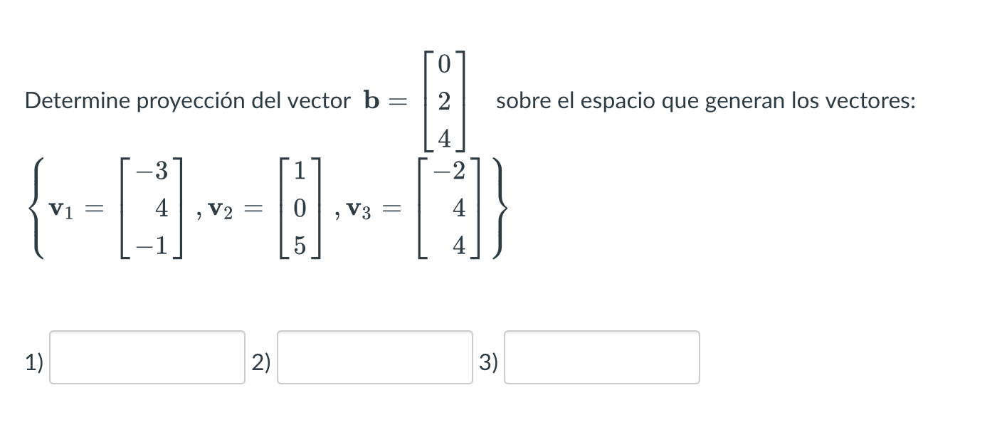 Solved Determine projection of the vector b = [ 0 2 4 ] | Chegg.com