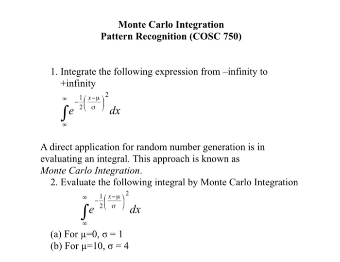 Solved Monte Carlo Integration Pattern Recognition (COSC | Chegg.com