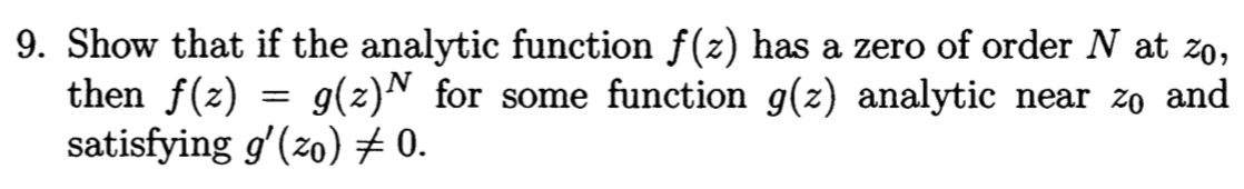 Solved 9. Show that if the analytic function f(z) has a zero | Chegg.com