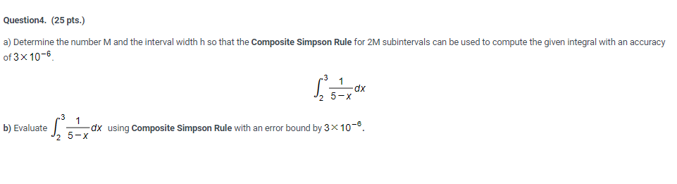 Solved Question4. (25 pts.) a) Determine the number M and | Chegg.com