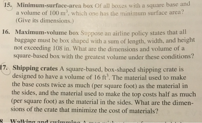 Solved 15. Minimum-surface-area box Of all boxes with a | Chegg.com