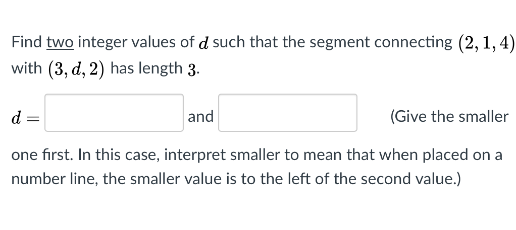 Solved Find two integer values of d such that the segment | Chegg.com
