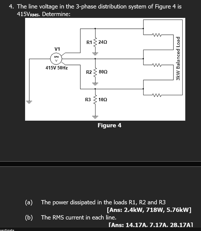 Solved 4. The line voltage in the 3 -phase distribution | Chegg.com