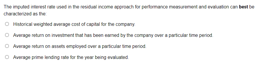 Solved The imputed interest rate used in the residual income | Chegg.com