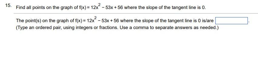 Solved 15. Find all points on the graph of f(x)=12x2−53x+56 | Chegg.com