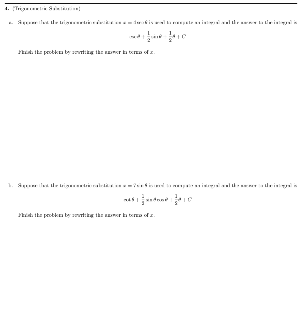 Solved 4 Trigonometric Substitution A Suppose That The