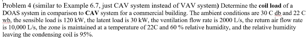 Solved Problem 4 (similar to Example 6.7, just CAV system | Chegg.com