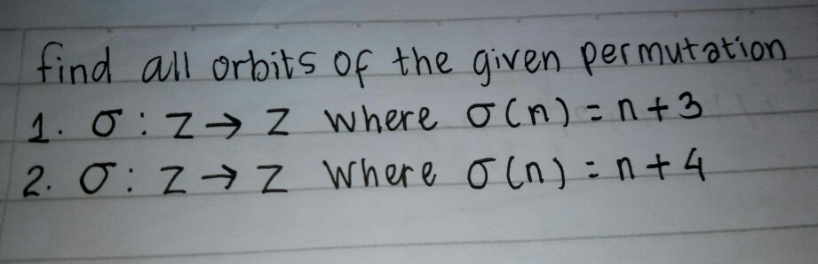 Solved tind all orbits of the given permutation 1. O:7 | Chegg.com