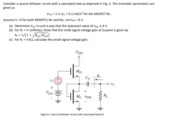 Solved Consider a source-follower circuit with a saturated | Chegg.com