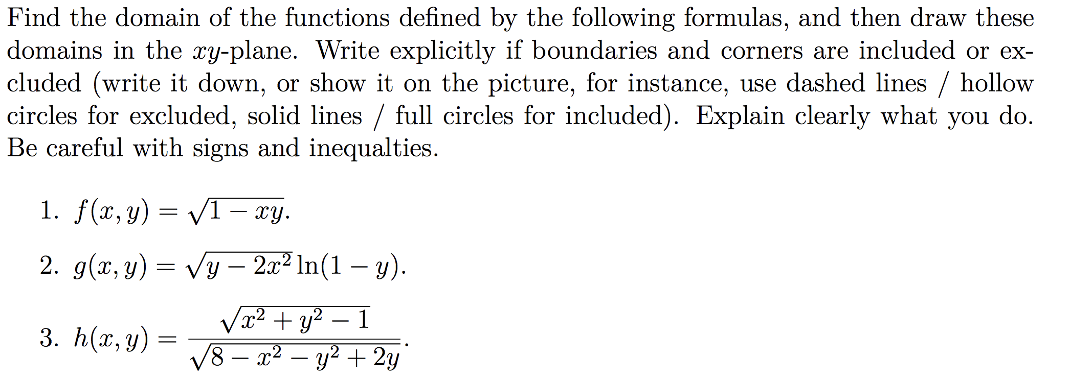 Solved Find the domain of the functions defined by the | Chegg.com