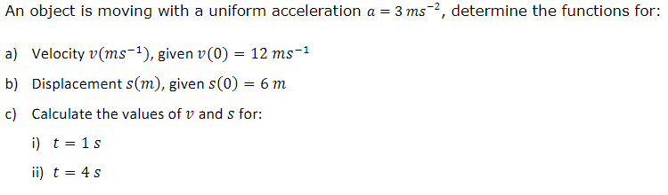Solved An object is moving with a uniform acceleration a=3 | Chegg.com