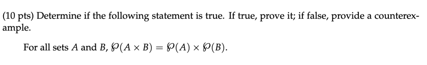 Solved Determine if the following statement is true. If | Chegg.com