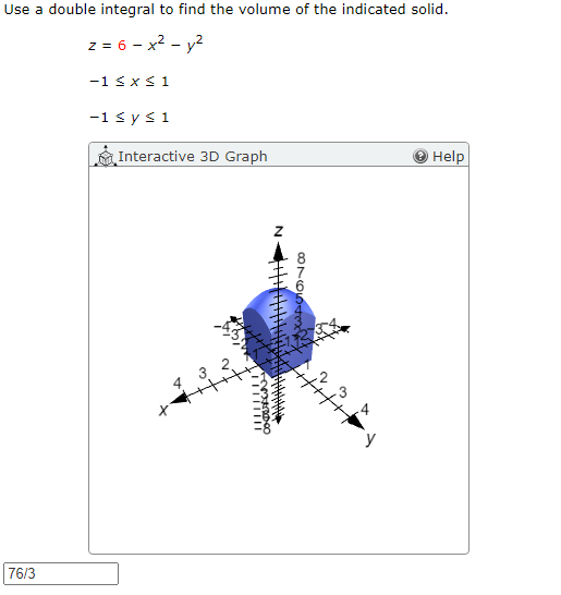 Solved Use a double integral to find the volume of the | Chegg.com
