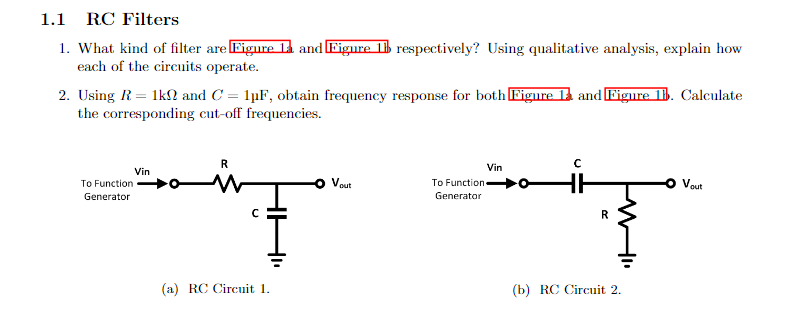 Solved 1.1 RC Filters 1. What kind of filter are Figure la | Chegg.com