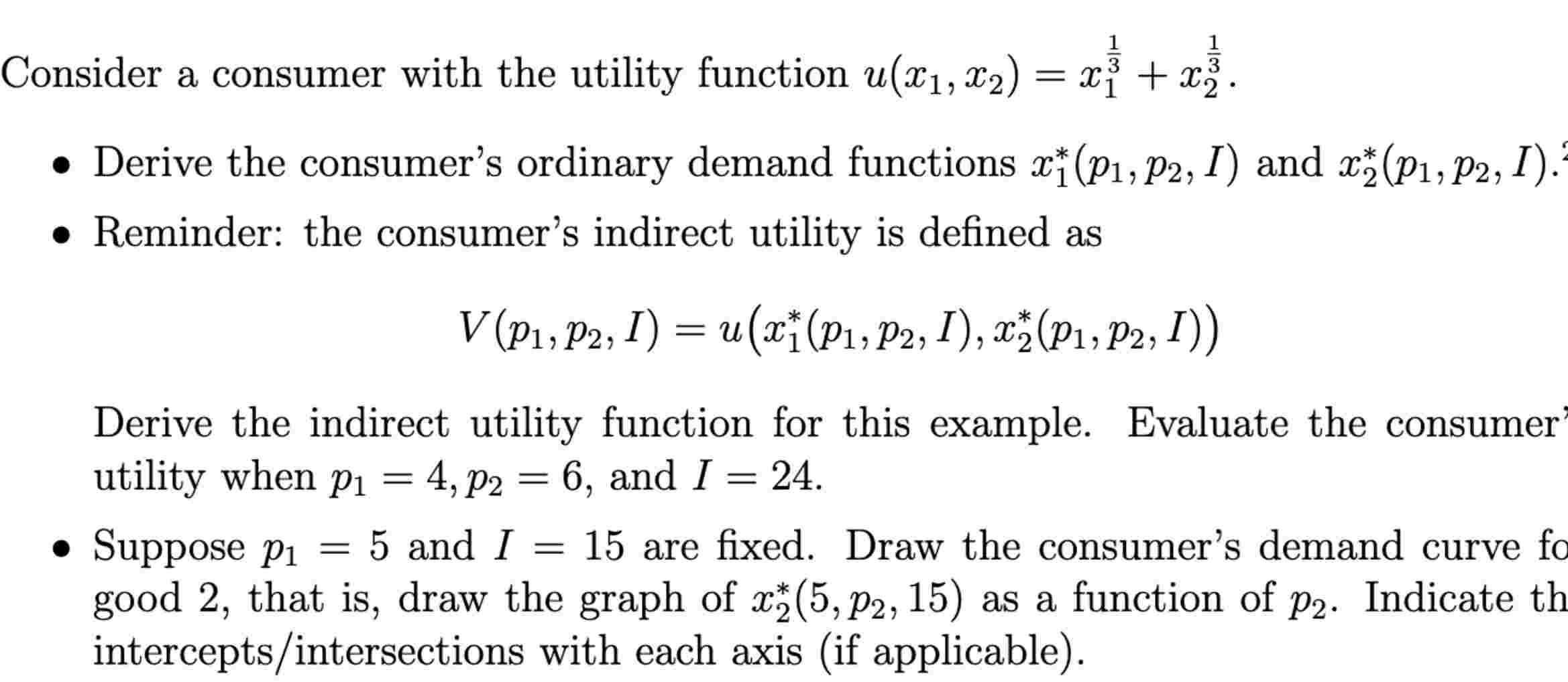 Solved Consider a consumer with the utility function | Chegg.com