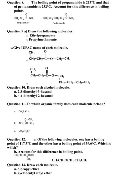 Solved Question 8.The boiling point of propanamide is 213°C | Chegg.com