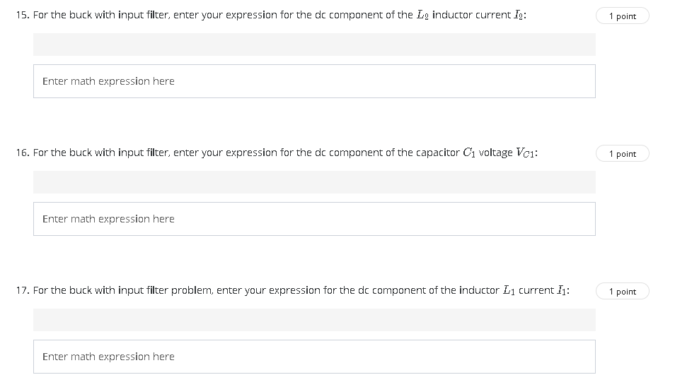 Solved 1 point 14. Buck with input filter To reduce | Chegg.com