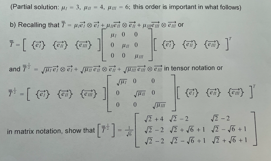 Solved Finding matrix form of tensor after finding eigen | Chegg.com