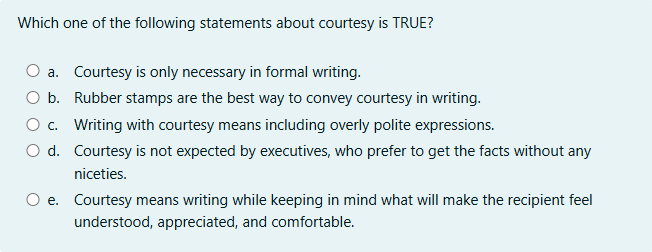 Solved Which one of the following statements about courtesy | Chegg.com