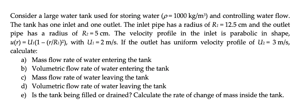 Solved der a large water tank used for storing water (p= | Chegg.com