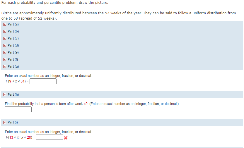 Solved For each probability and percentile problem, draw the | Chegg.com