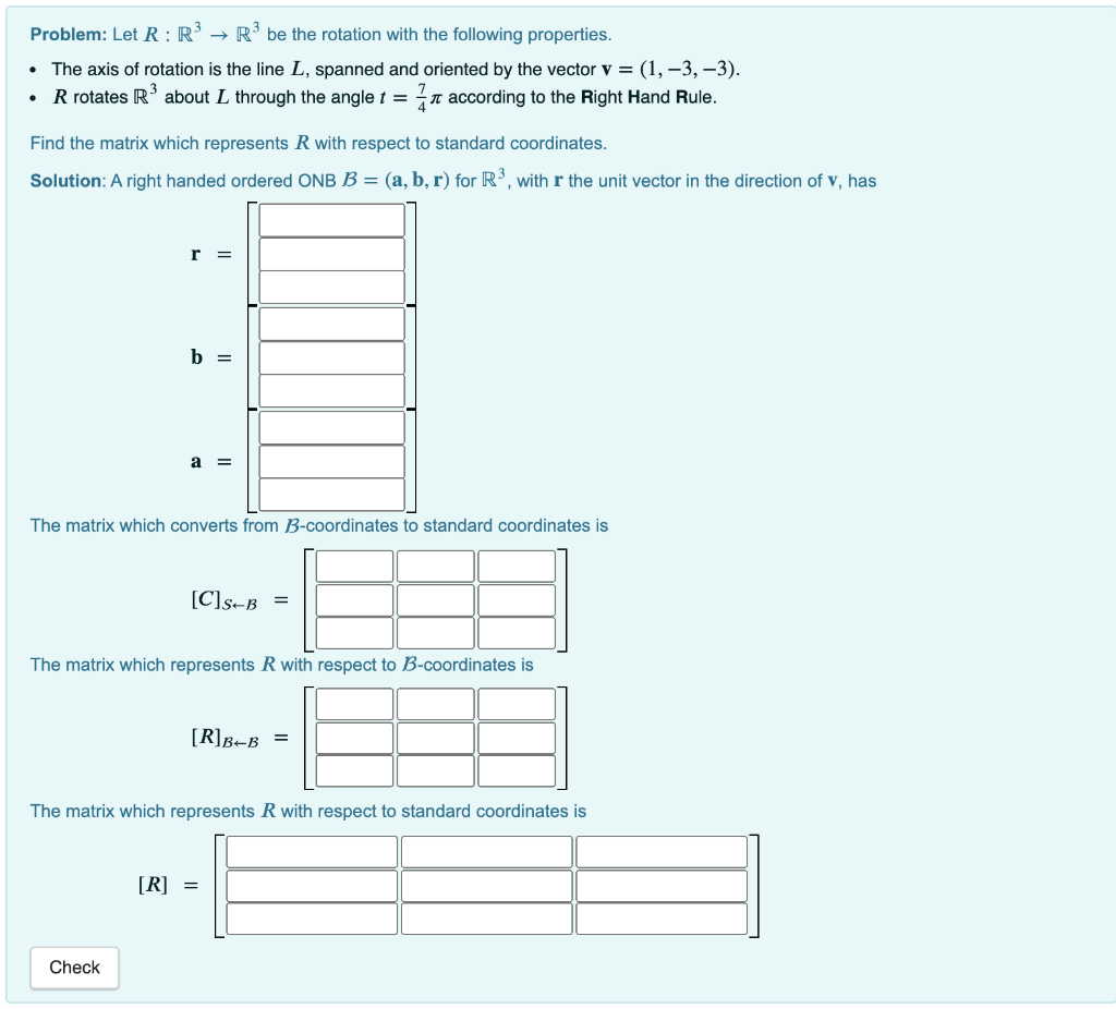 Solved Problem: Let R: R3 → R3 be the rotation with the | Chegg.com