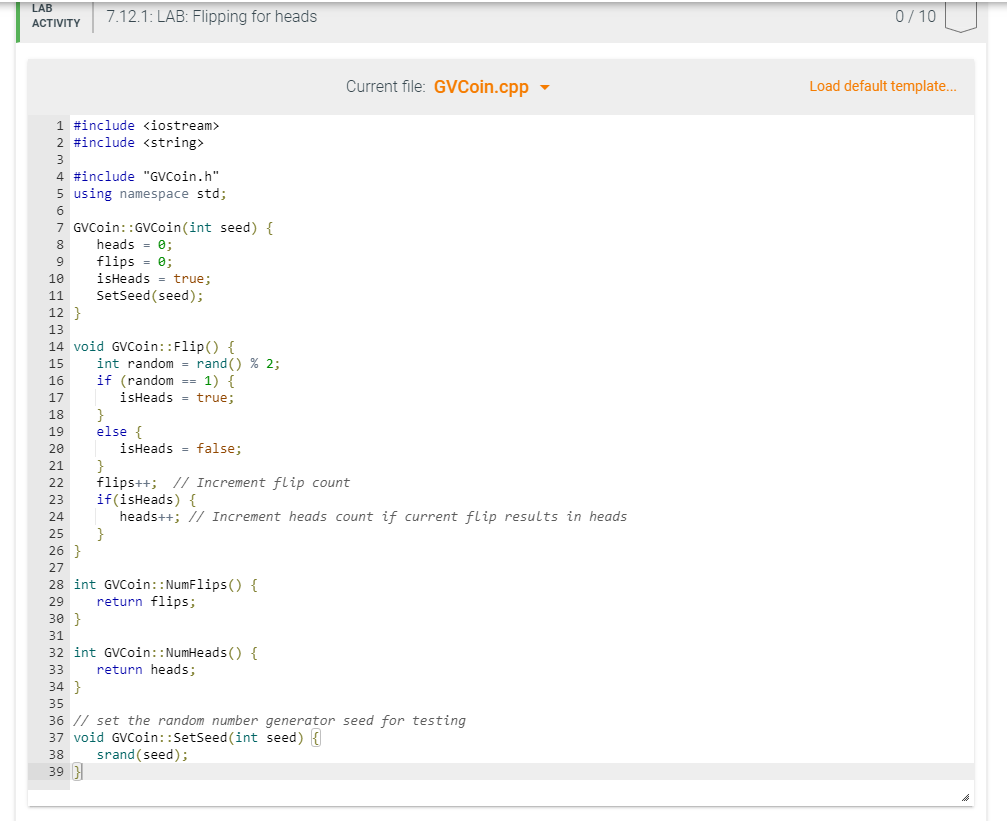 Solved 7.12 LAB: Flipping for heads Given main() and GVCoin | Chegg.com