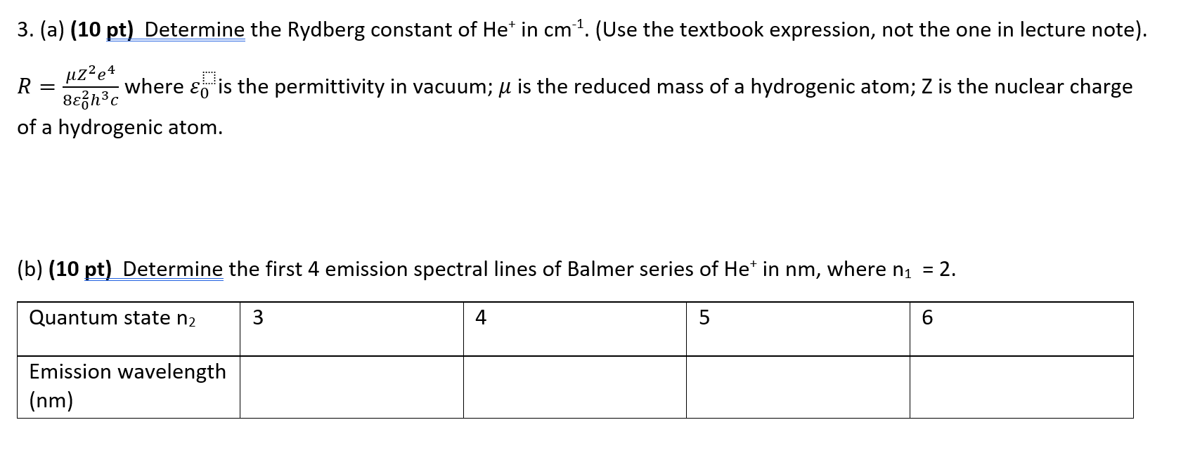 Solved 3. (a) (10 pt) Determine the Rydberg constant of | Chegg.com